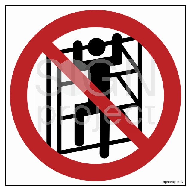 GB023 It is forbidden to enter the racks 35 x 35 cm \ KN - folia ...