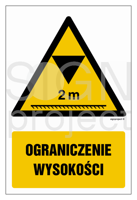 GF018 Height Limit 20 x 30 cm \ FN - folia samoprzylepna | SAFETY SIGNS ...