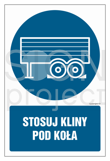 GL037 Use wheel chocks 20 x 30 cm \ KN - folia podłogowa | SAFETY SIGNS ...