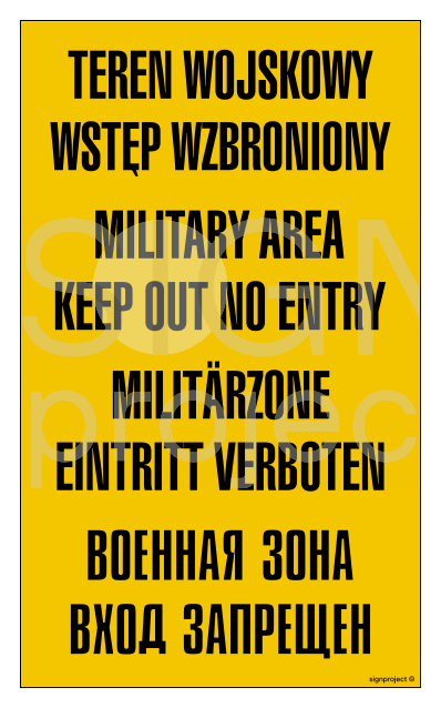 JE001 Military area not allowed 60 x 100 cm \ BN - płyta żółta 0,6mm ...