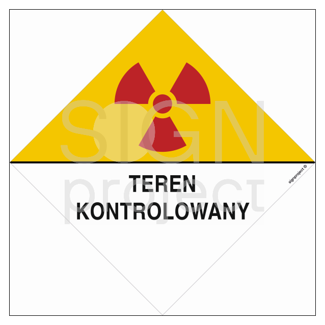 KA007 Warning sign for marking a controlled area 23 x 23 cm \ PN ...
