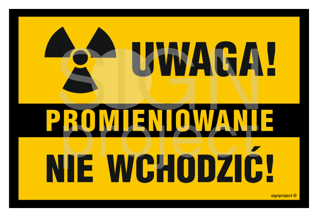 NC110 Warning Radiation Do not enter 75 x 50 cm \ FN - folia ...