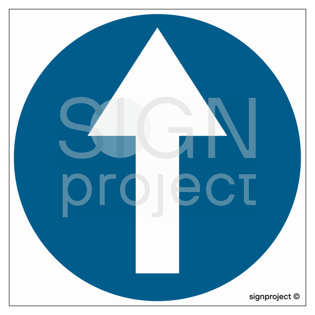 SA019 Direction to go straight through the intersection 60 x 60 cm \ FN ...